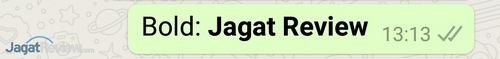 Tips WhatsApp: Teks Bold, Italic, & Strikethrough • Jagat Gadget